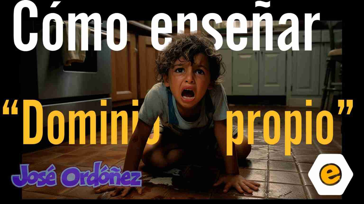 Cómo Enseñar Dominio Propio A Tu Pequeño Hijo.